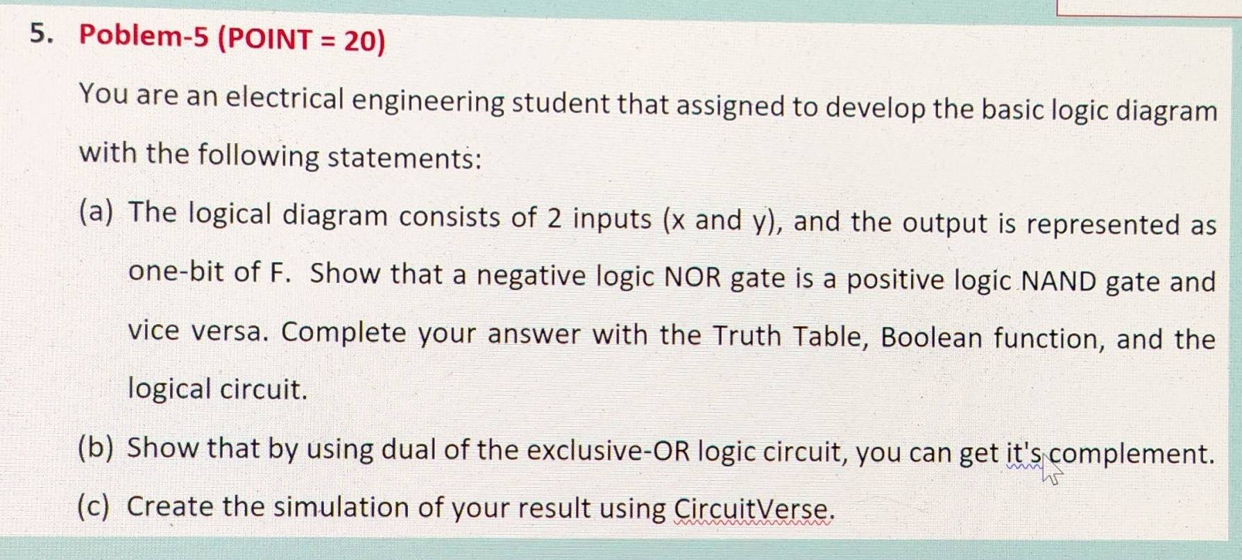 Telah dijawab:Poblem-5 (POINT =20) You are an electrical engineering ...