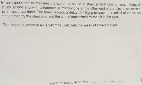 Solved: In an experiment to measure the speed of sound in steel, a ...