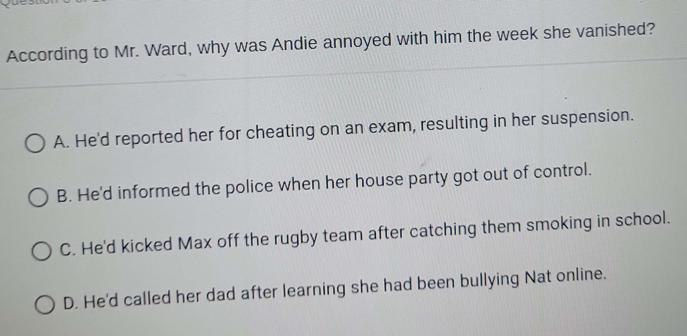 Solved: According to Mr. Ward, why was Andie annoyed with him the week ...