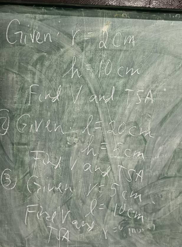 Solved: Given = dew h=10cm Find Vand TSA Gven l=20cm Nath ③ ln gh SA 1 ...