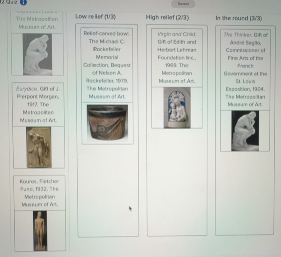 Solved: Quiz Saved The Metropolitan Low relief (1/3) High relief (2/3) In the round (3/3) Museum ...