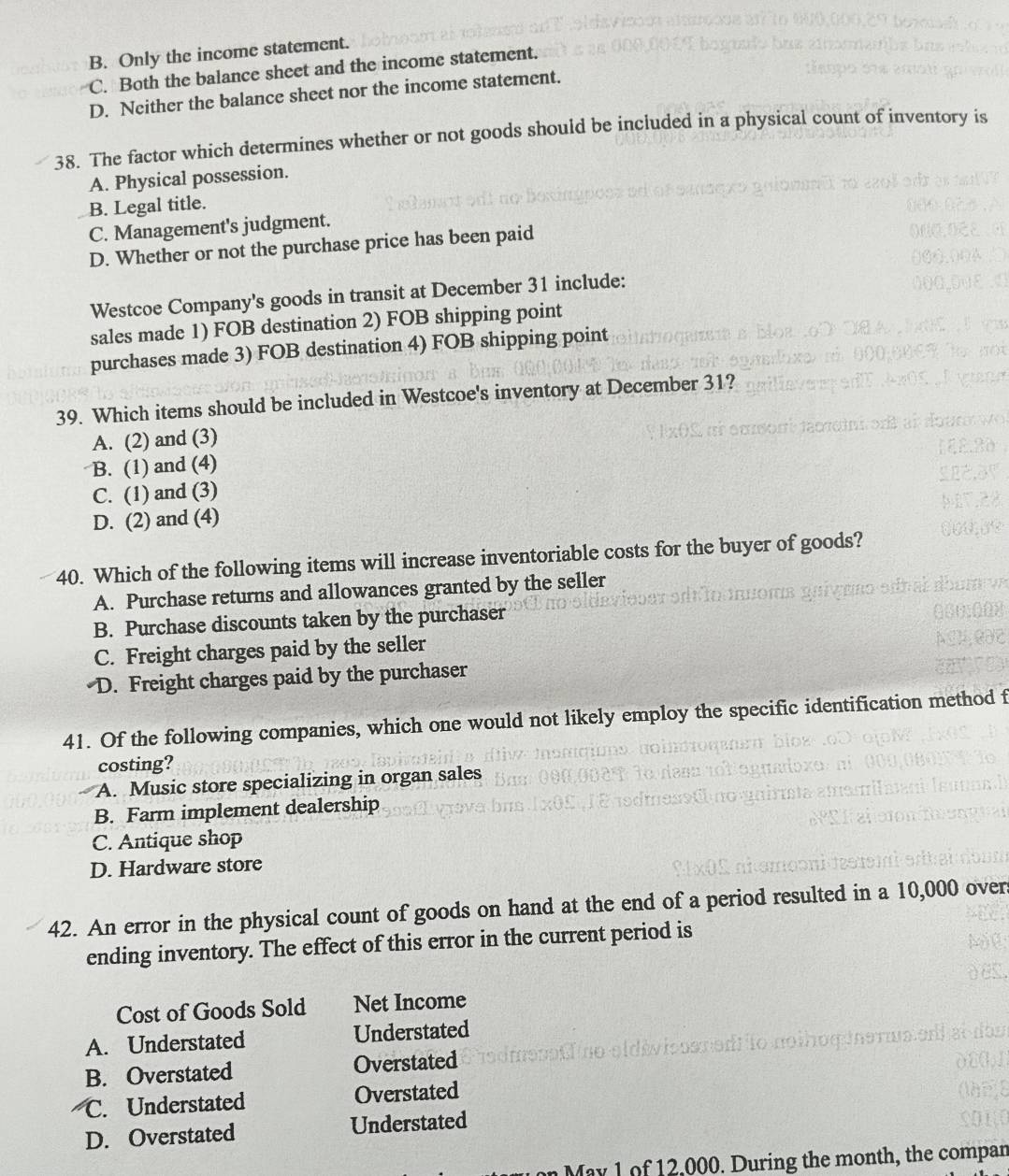 Solved: B. Only the income statement. C. Both the balance sheet and the ...