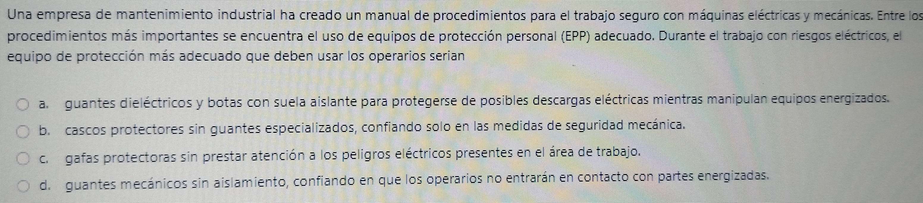 Resuelto:Una empresa de mantenimiento industrial ha creado un manual de ...