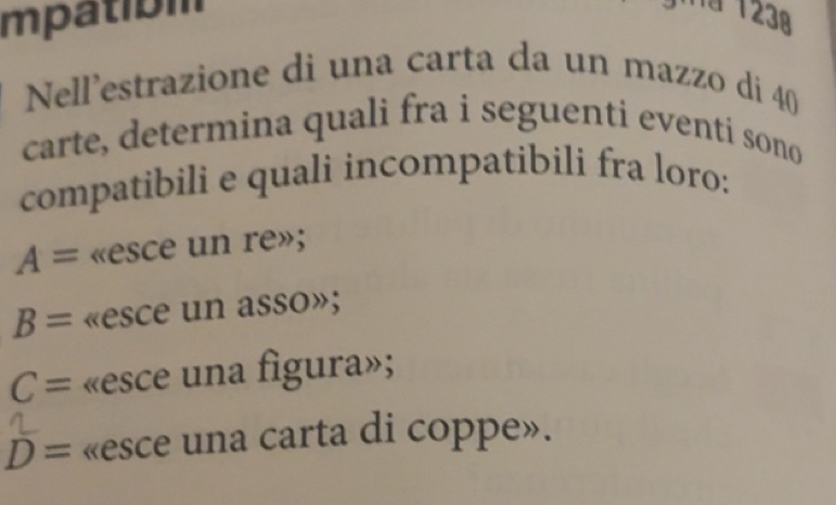 Risolto:mpatibm ha 1238 Nellestrazione di una carta da un mazzo di 40 ...