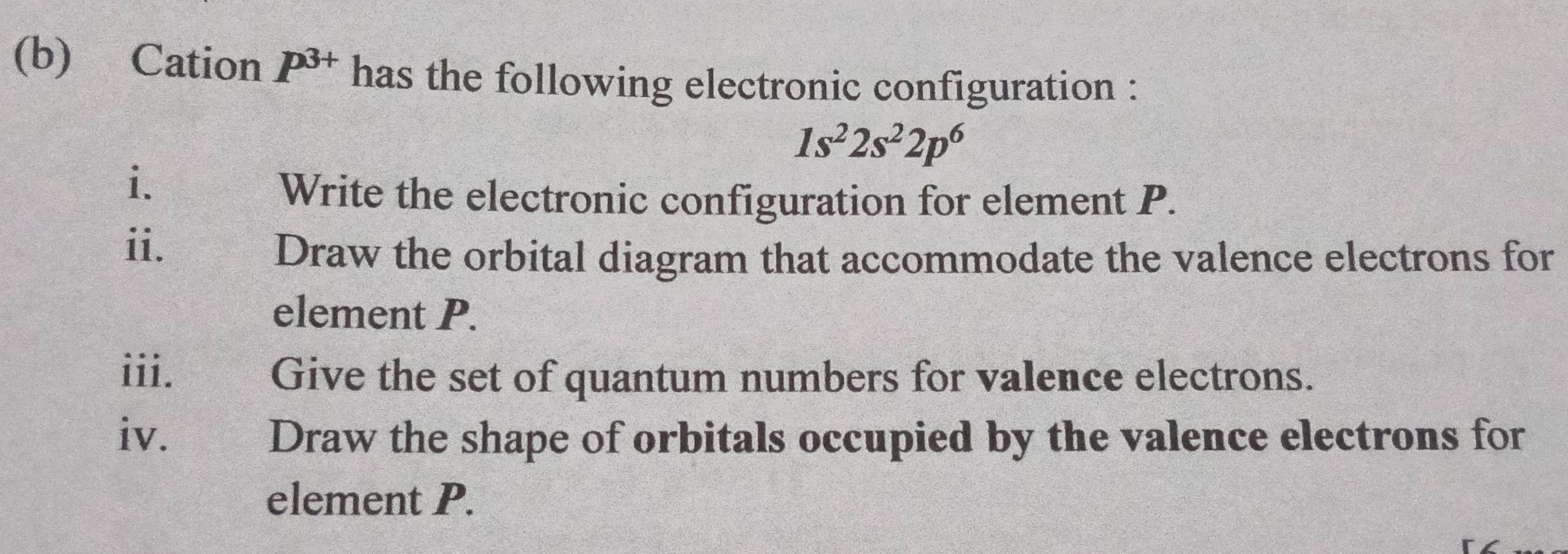 Selesai:Cation P^(3+) has the following electronic configuration : 1s ...