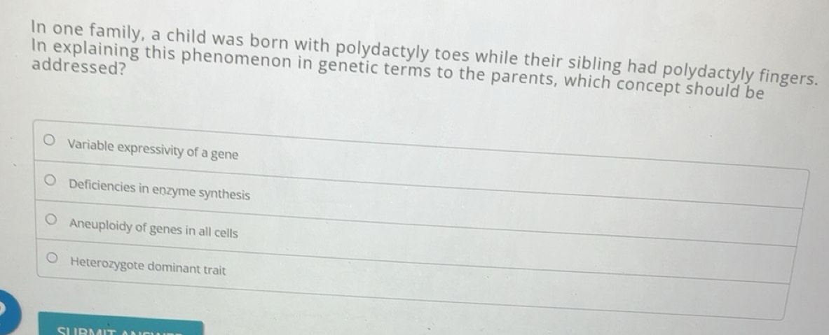 Solved: In one family, a child was born with polydactyly toes while ...
