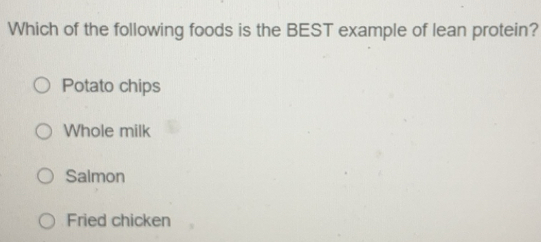 Solved: Which of the following foods is the BEST example of lean ...