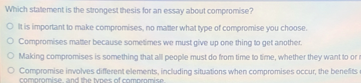 Solved: Which statement is the strongest thesis for an essay about ...