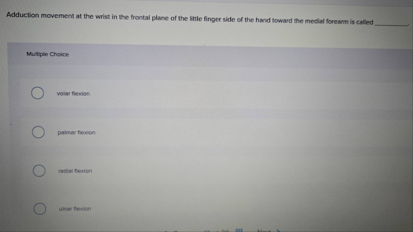 Solved: Adduction movement at the wrist in the frontal plane of the ...