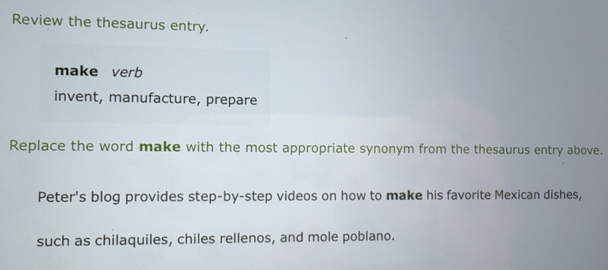 Solved: Review the thesaurus entry. make verb invent, manufacture ...