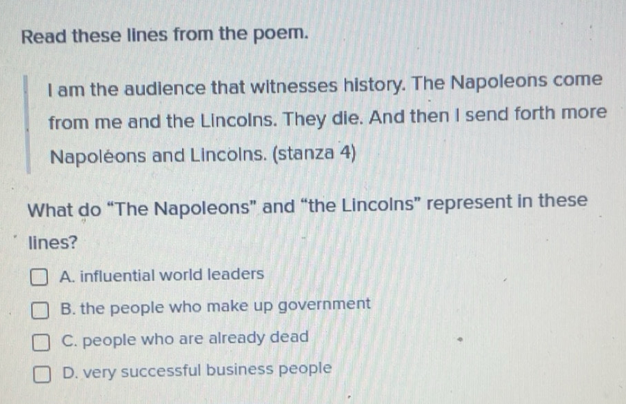 Resuelto:Read these lines from the poem. I am the audience that ...