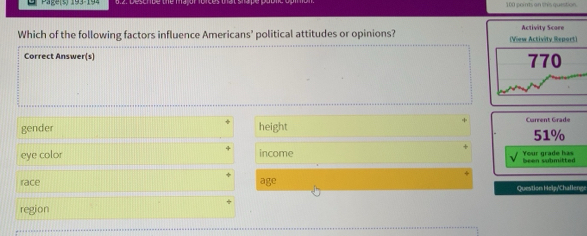 Solved: an this question. Which of the following factors influence ...