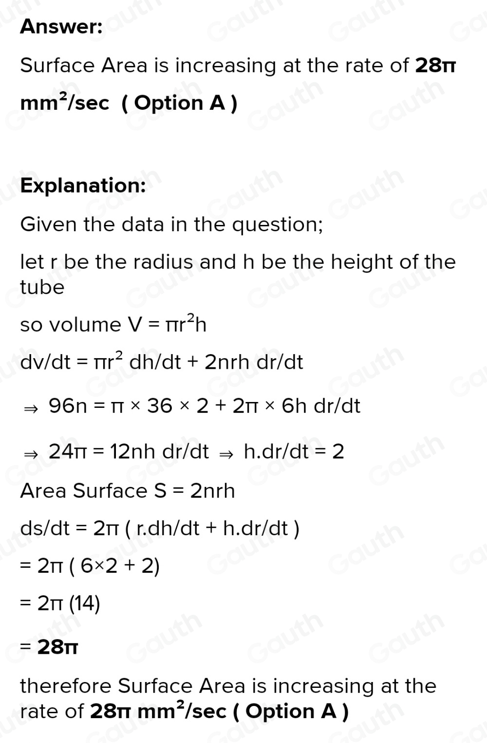 Solved: A tube is being stretched while maintaining its cylindrical ...