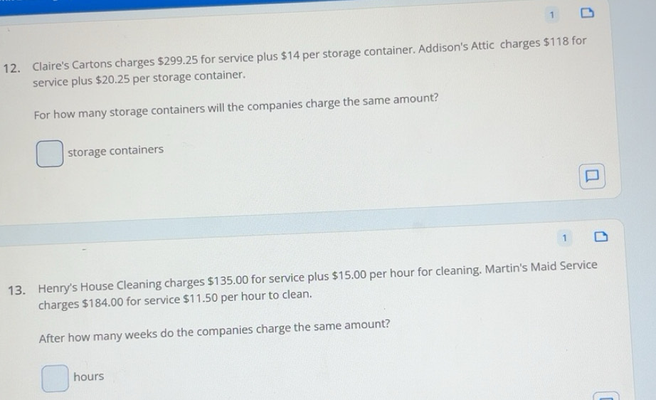 Solved: 1 12. Claire's Cartons charges $299.25 for service plus $14 per ...
