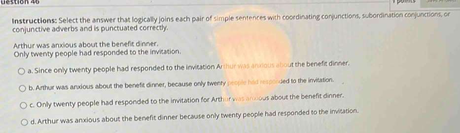 Solved: Lestion 46 T points Instructions: Select the answer that ...