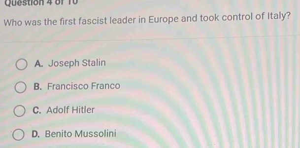 Solved: Who was the first fascist leader in Europe and took control of ...