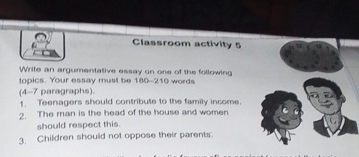 Solved: Classroom activity 5 12 Write an argumentative essay on one of ...