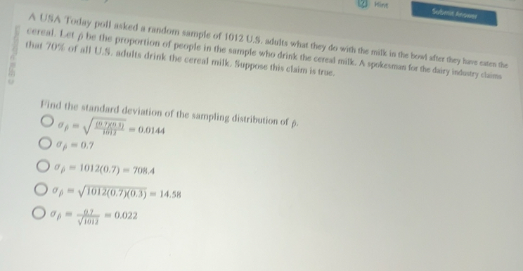 Gelöst:Hint Sultvenin Annusonis A USA Today poll asked a random sample ...