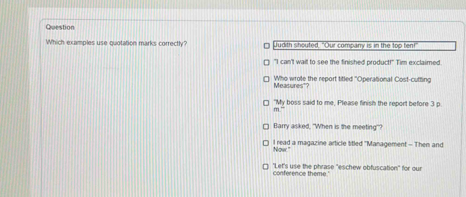 Solved: Question Which examples use quotation marks correctly? Judith ...