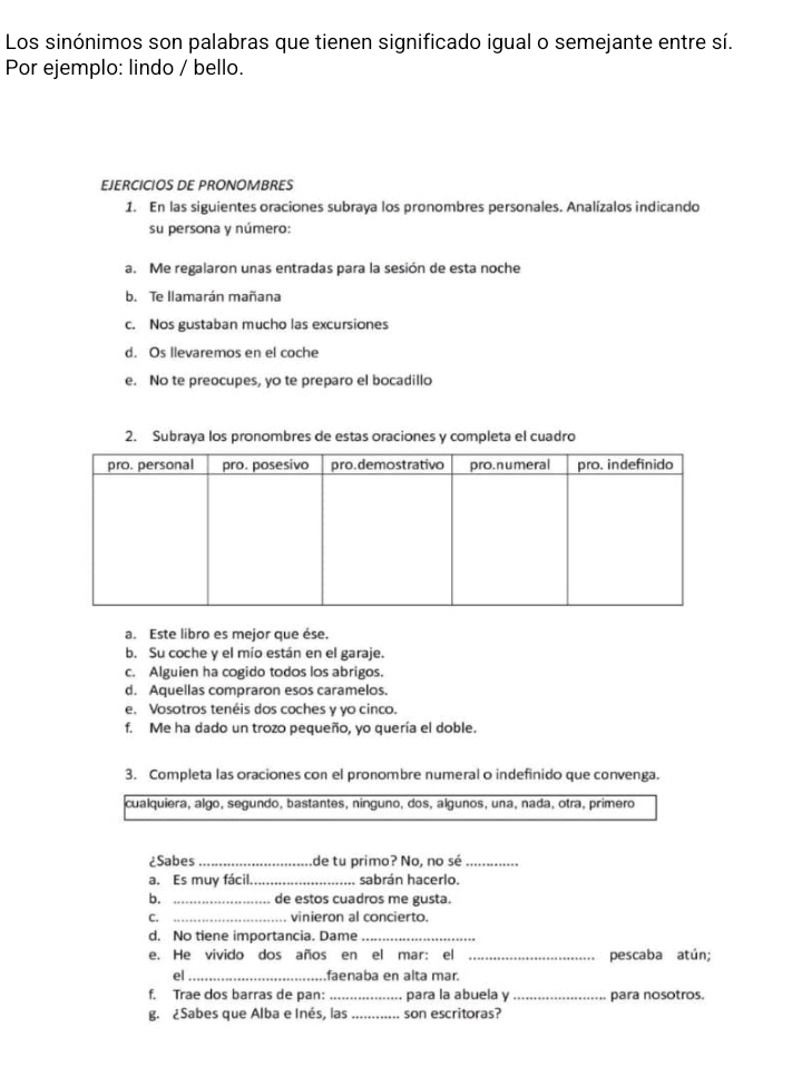 Resuelto:Los sinónimos son palabras que tienen significado igual o ...