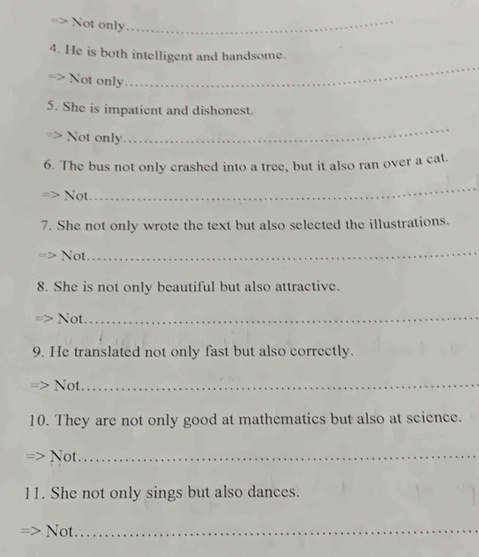 Giải quyết:Not only_ 4. He is both intelligent and handsome. Not only ...