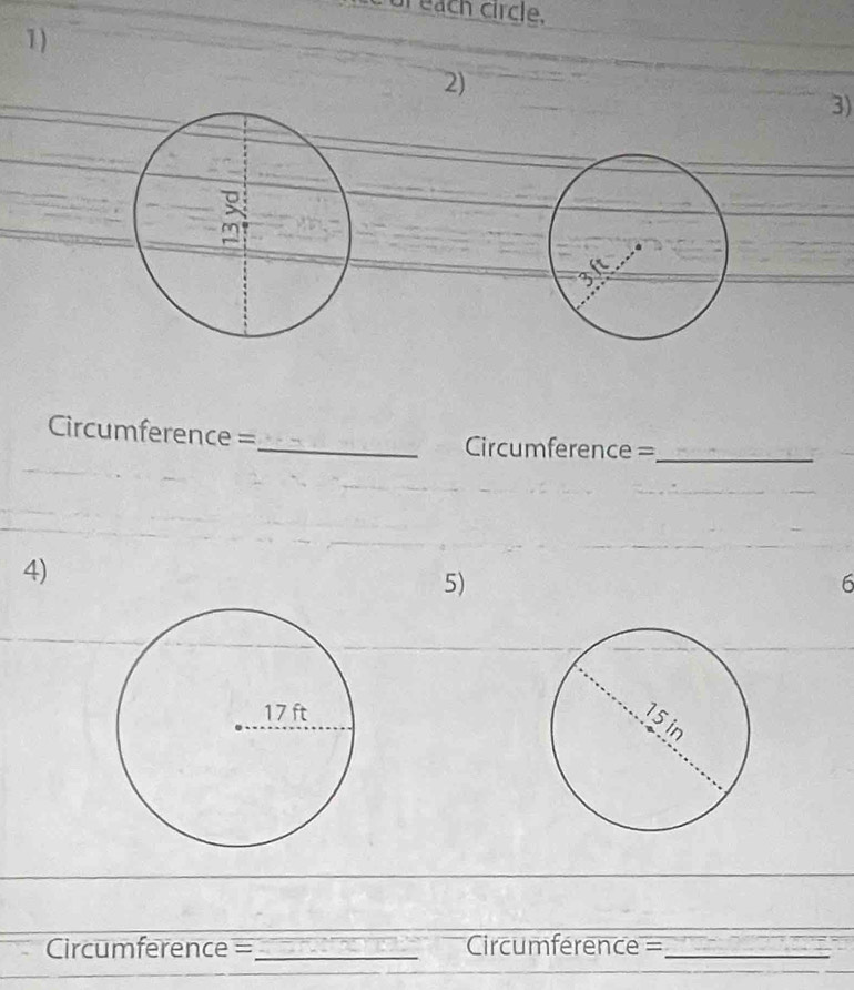 Solved: pr each circle, 1 ) 2) 3) Circumference =_ Circumference =_ 4 ...
