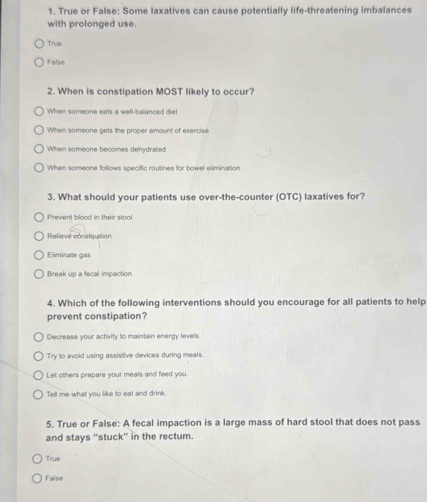 Solved: True or False: Some laxatives can cause potentially life ...