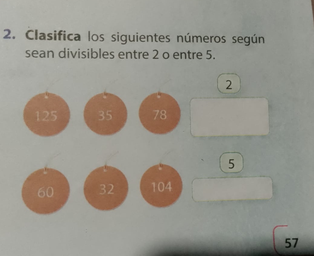 Resuelto:Clasifica los siguientes números según sean divisibles entre 2 ...