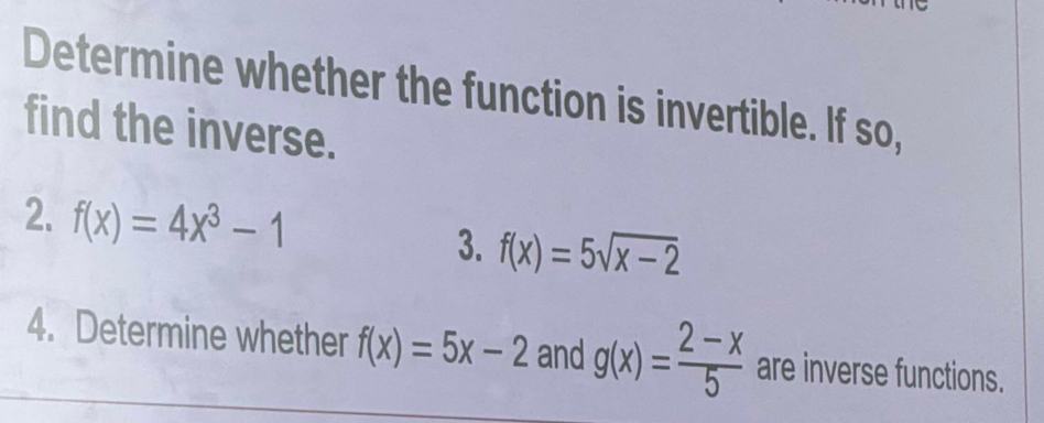 Solved: Determine whether the function is invertible. If so, find the ...