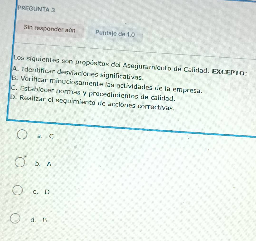 Resuelto:PREGUNTA 3 Sin responder aún Puntaje de 1.0 Los siguientes son ...