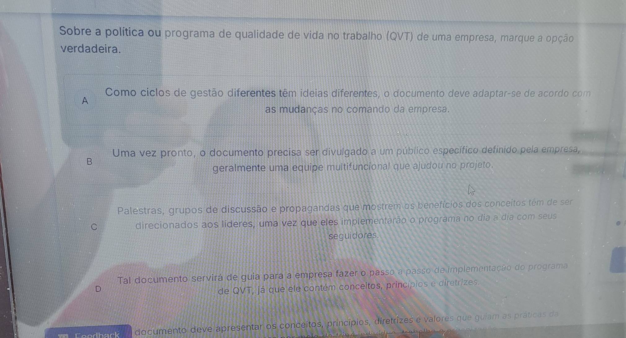 Resolvido:Sobre a política ou programa de qualidade de vida no trabalho ...