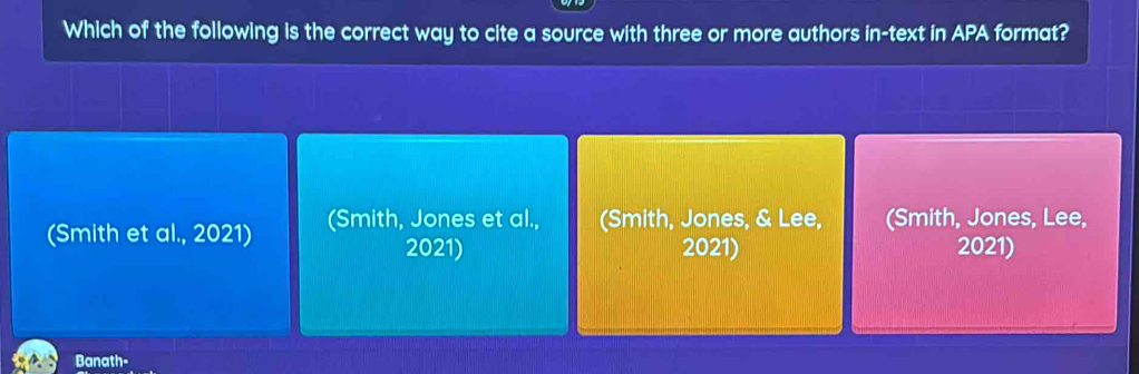 Solved: Which of the following is the correct way to cite a source with ...
