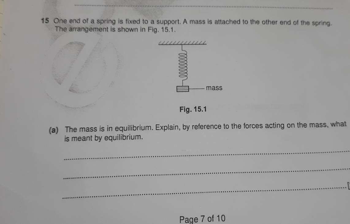 Solved: One end of a spring is fixed to a support. A mass is attached ...