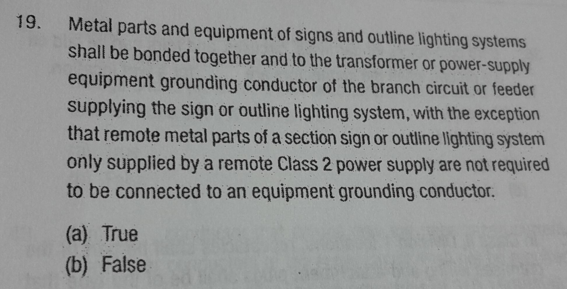 Solved: Metal parts and equipment of signs and outline lighting systems ...