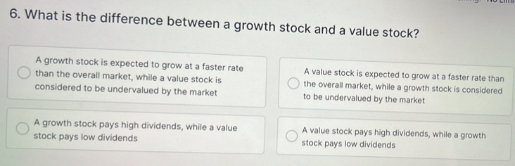 Solved: What is the difference between a growth stock and a value stock ...