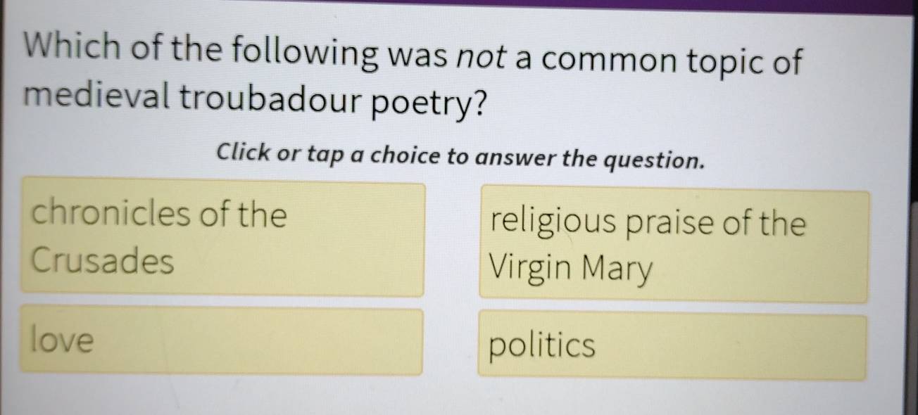 Solved: Which of the following was not a common topic of medieval ...