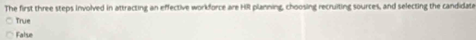Solved: The first three steps involved in attracting an effective ...