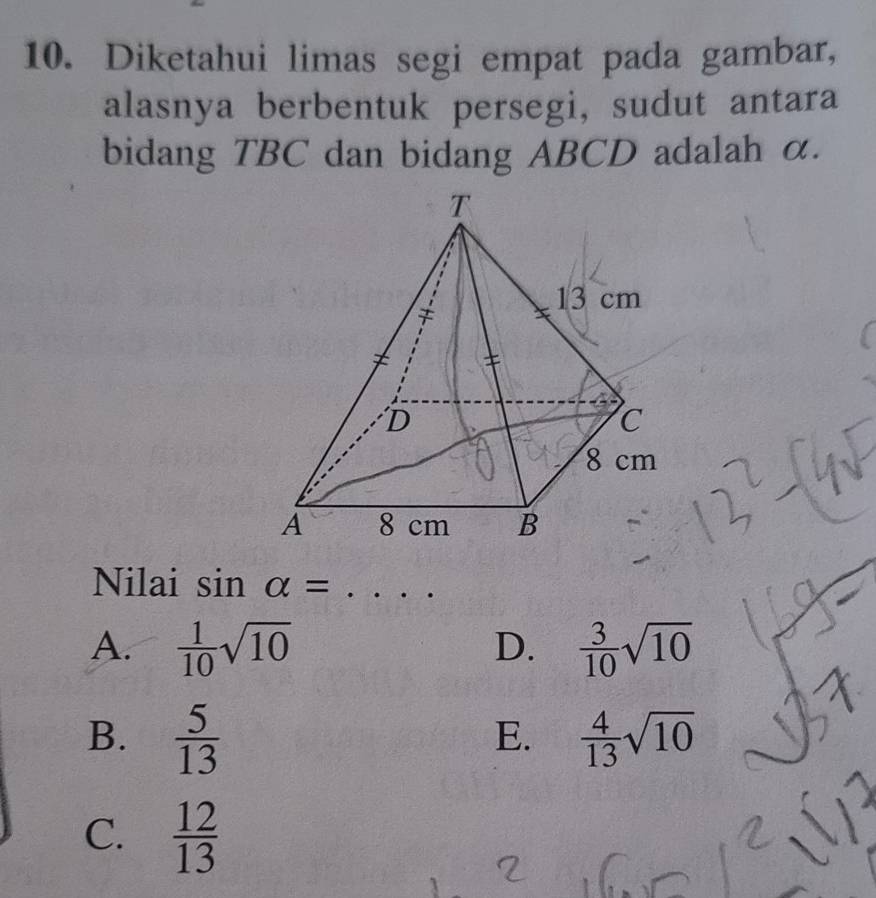 Telah dijawab:Diketahui limas segi empat pada gambar, alasnya berbentuk ...