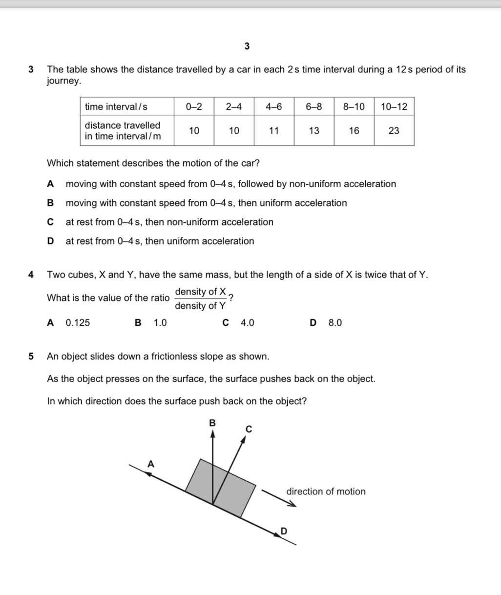 Solved: 3 3 The table shows the distance travelled by a car in each 2s ...