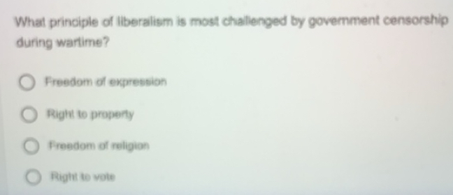 Solved: What principle of liberalism is most challenged by government ...