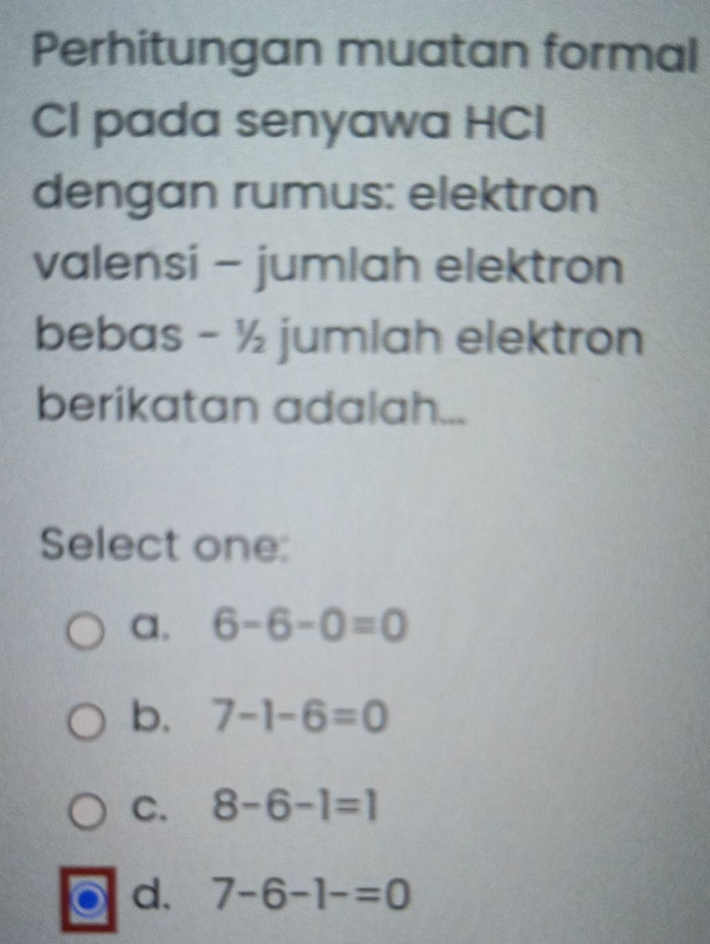 Telah dijawab:Perhitungan muatan formal CI pada senyawa HCI dengan ...