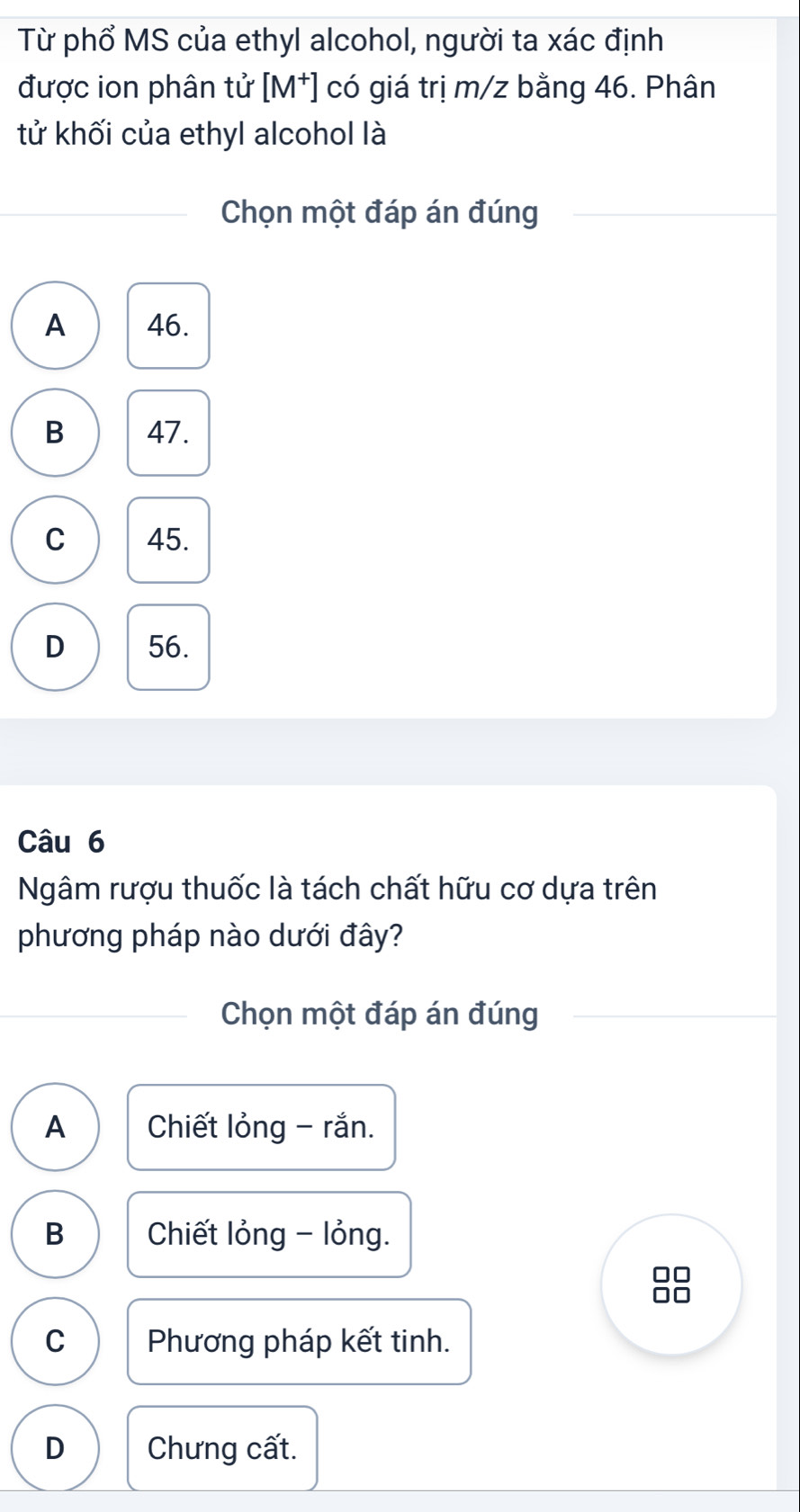 Giải quyết:Từ phổ MS của ethyl alcohol, người ta xác định được ion phân ...