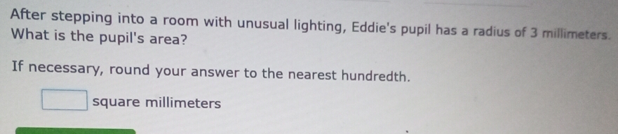 Solved: After stepping into a room with unusual lighting, Eddie's pupil ...
