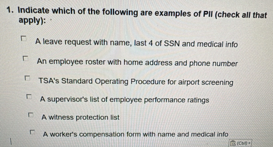 Solved: Indicate which of the following are examples of PII (check all ...