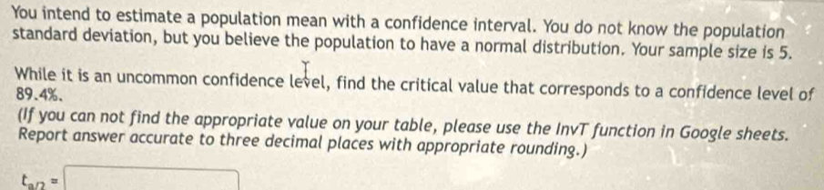 Solved: You intend to estimate a population mean with a confidence ...
