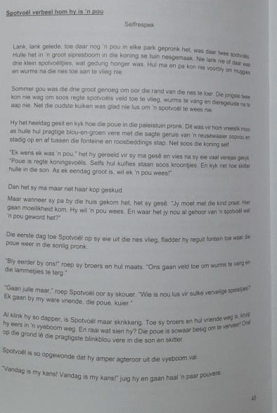 Solved: Spotvoël verbeel hom hy is 'n pou Selfrespek Lank, lank gelede ...