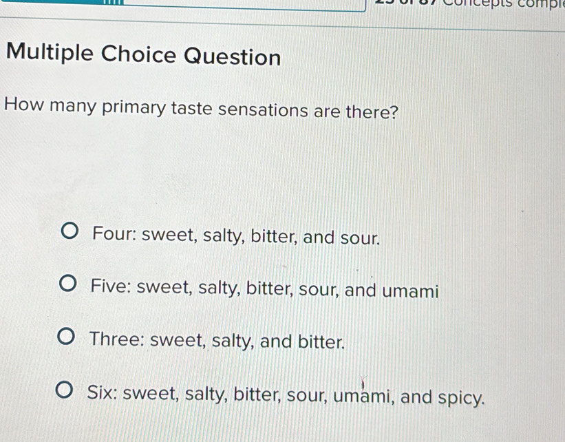 Solved: Question Four: sweet, salty, bitter, and sour. Five: sweet ...