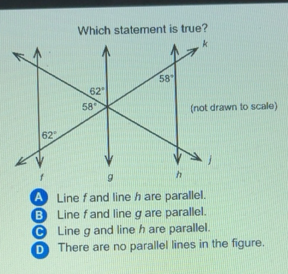 Solved: Which statement is true? A Line f and line h are parallel. Line ...