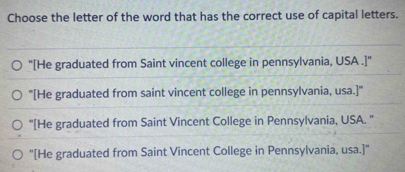 Resuelto:Choose the letter of the word that has the correct use of ...