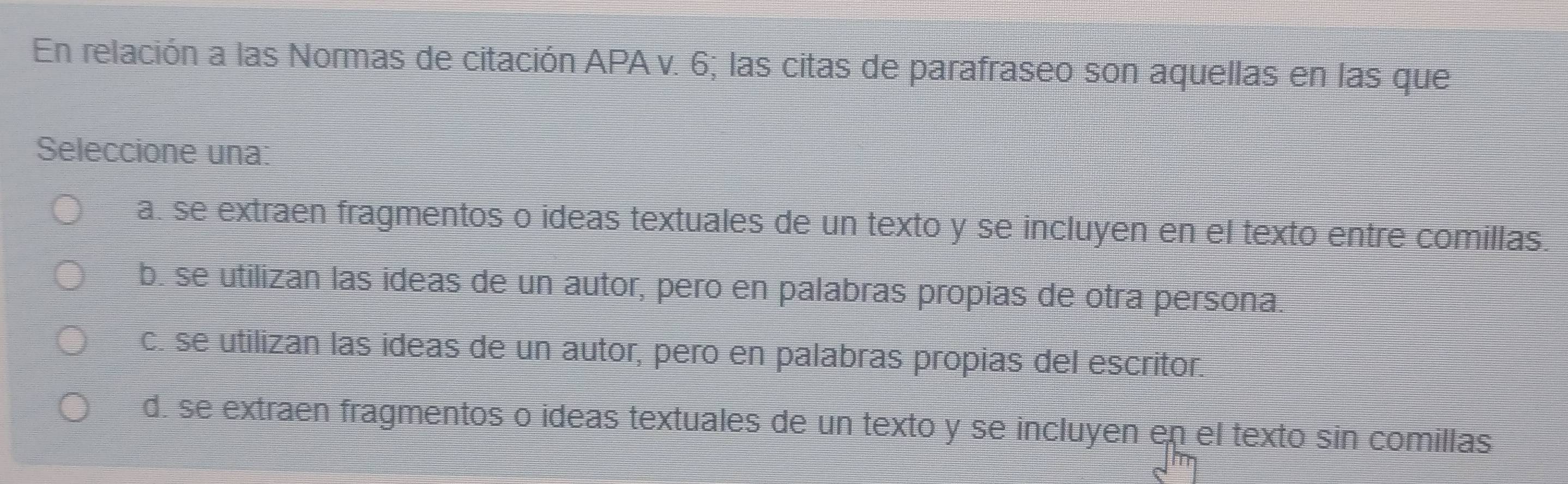 Resuelto:En relación a las Normas de citación APA v. 6; las citas de ...